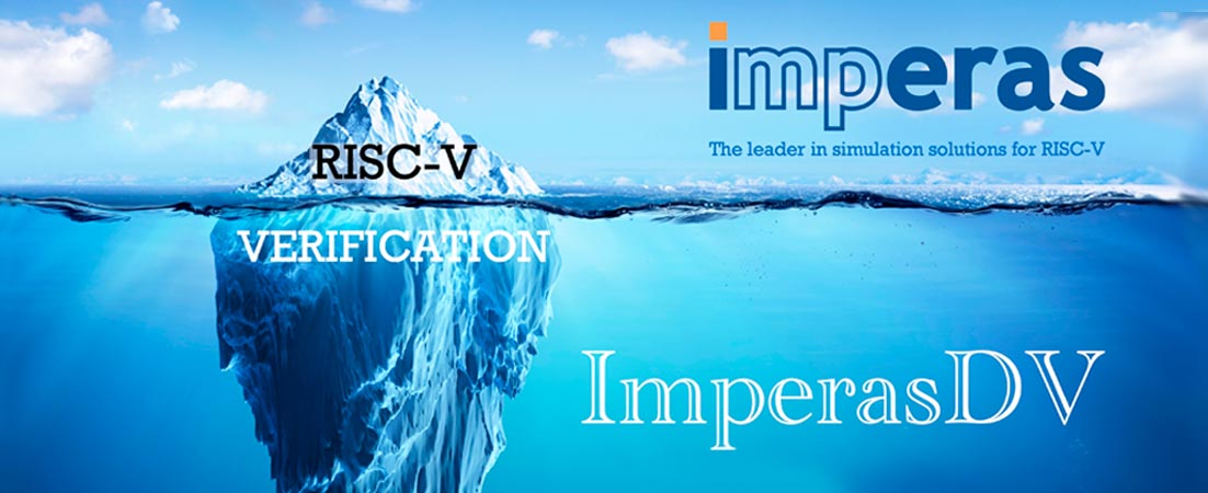Imperas releases new RISC-V verification product that changes the ...