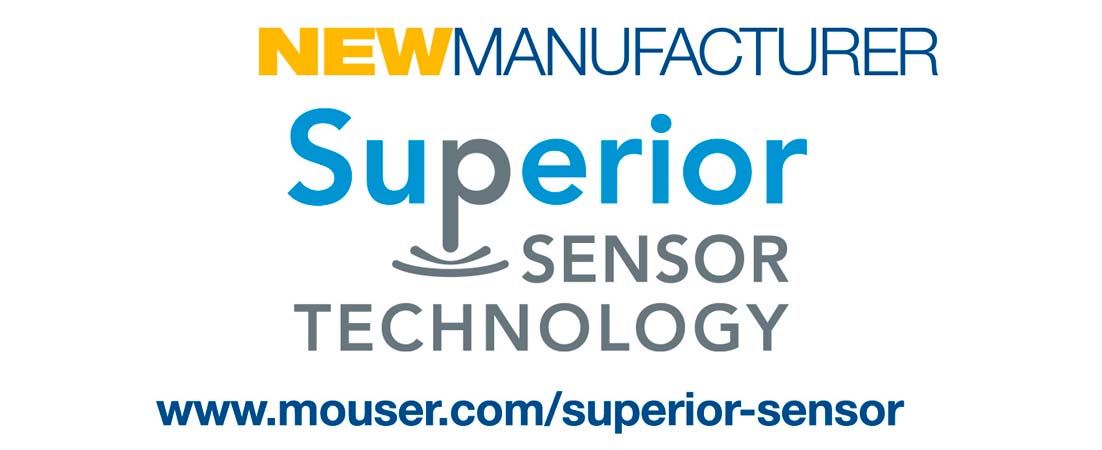 Mouser Electronics and Superior Sensor Technology Sign Global ...