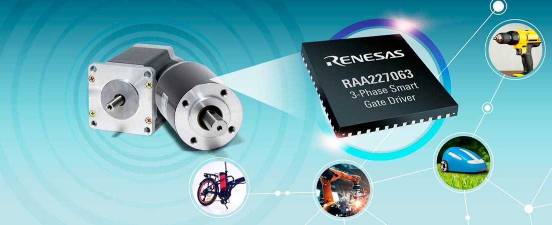 Renesas Programmable Smart Gate Driver for BLDC Motor Applications ...