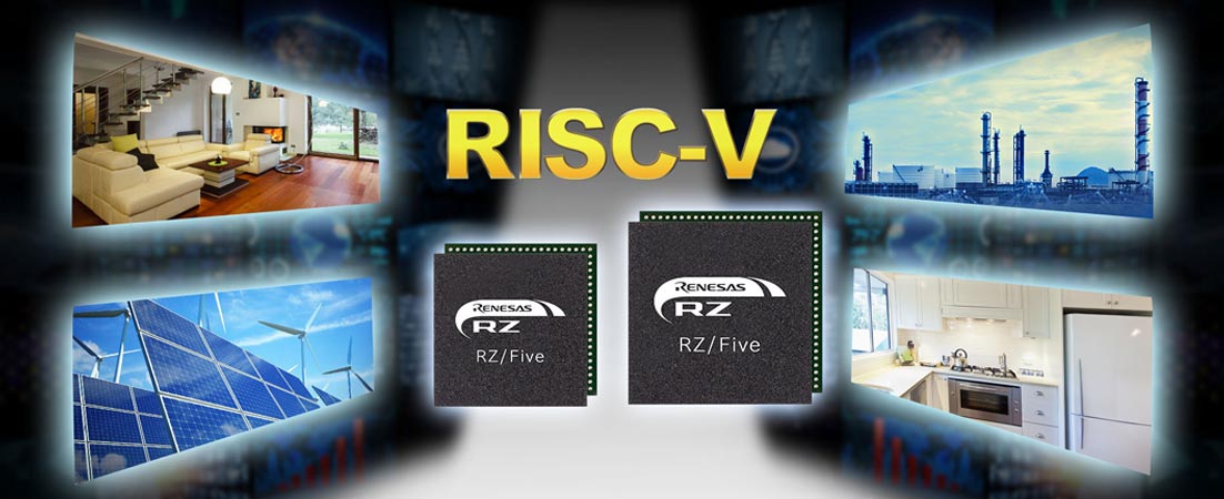 Renesas Pioneers RISC-V Technology With RZ/Five General-Purpose MPUs ...