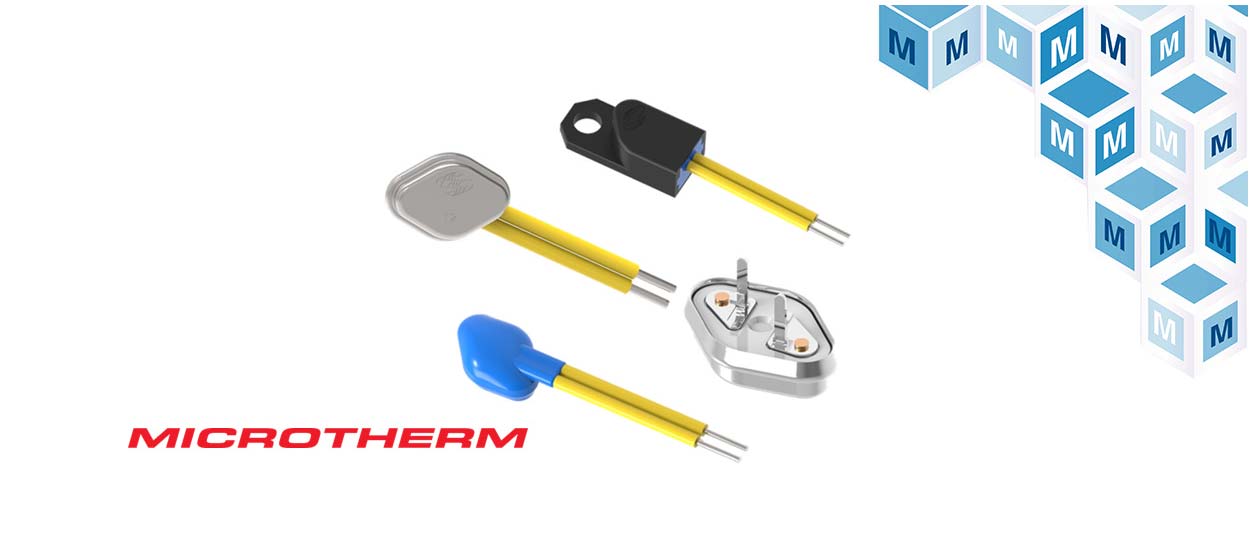 Mouser Announces Global Distribution Agreement with Microtherm ...