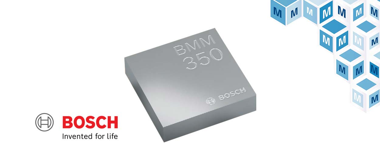 Mouser Now Stocking Bosch BMM350 Magnetometer for 3D, Virtual and ...