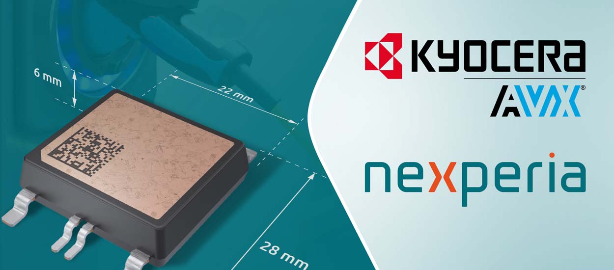 Nexperia partners with KYOCERA AVX Salzburg to produce a 650 V silicon ...