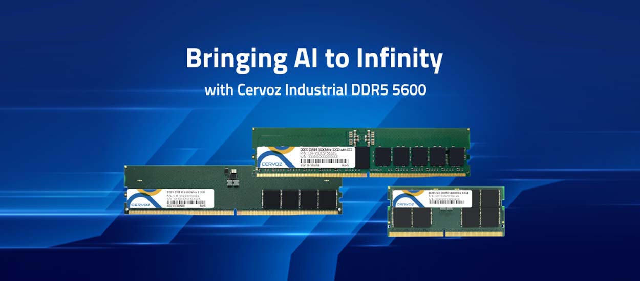 Bringing AI to infinity with Cervoz Industrial DDR5 5600 - Electronica ...