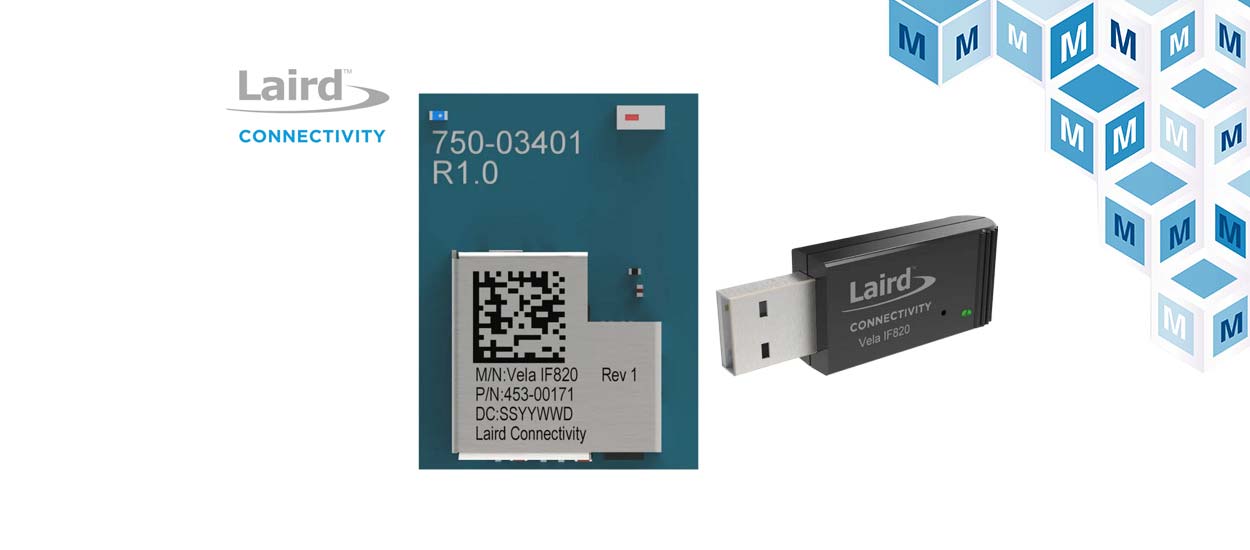 Laird Connectivity Vela IF820 Bluetooth 5.4 Dual-Mode Modules for Low ...