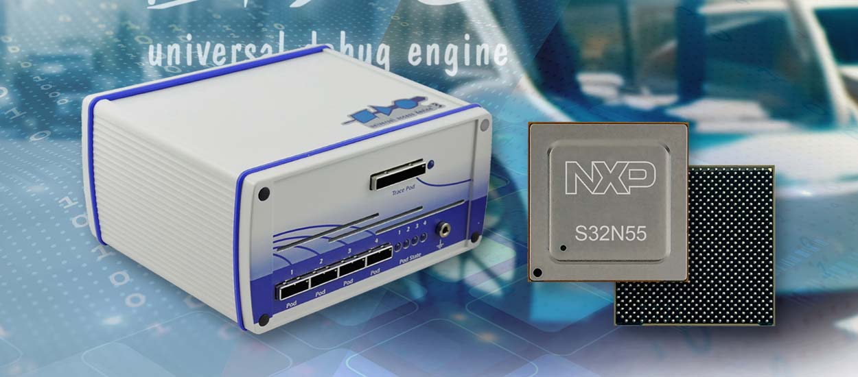 Pls Ude 2024 Provides Extensive Multicore Debug And Trace Support For Nxps New S32n55 Vehicle 