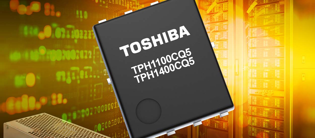 Toshiba Extends 150V N-Channel Power U-MOS X-H MOSFET Lineup to Reduce Power Consumption for ...