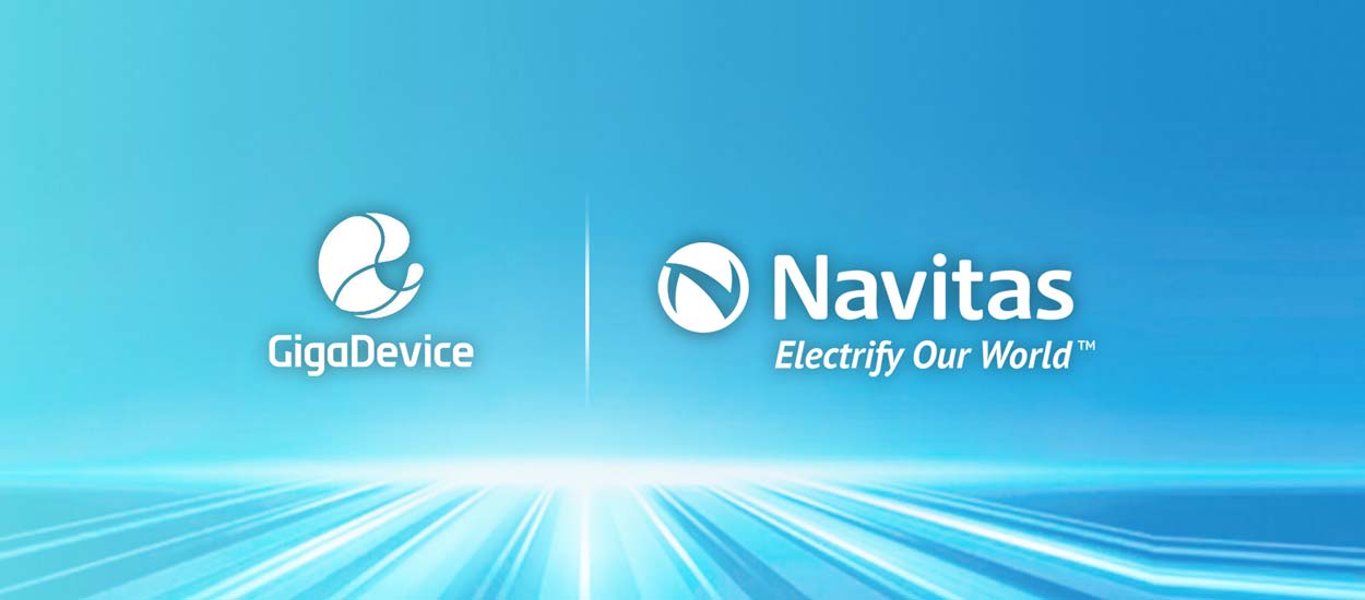 Navitas & GigaDevice Announce Partnership to Combine Power & Control ...